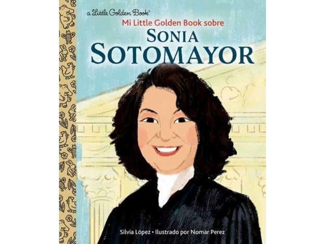Livro mi little golden book sobre sonia sotomayor de silvia lopez,nomar ...