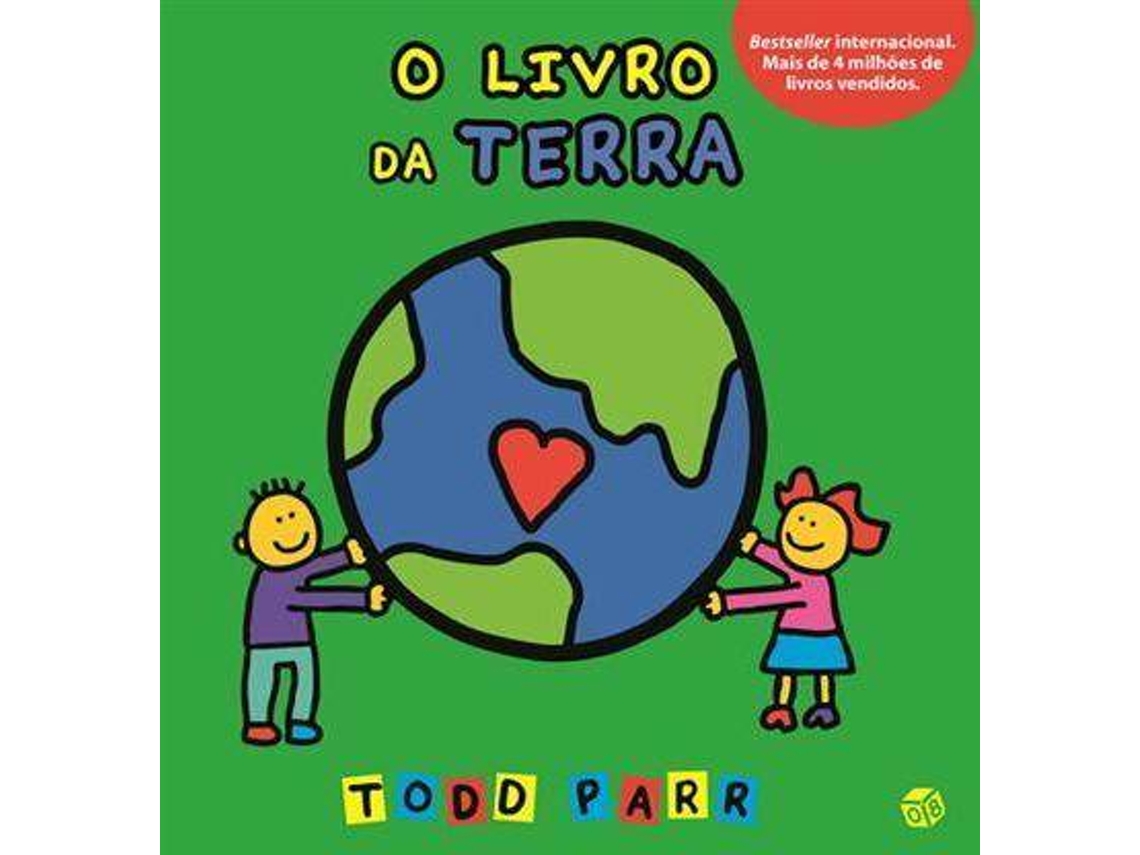 Livro Os Livros do Todd - O Livro da Terra de Todd Parr | Worten.pt