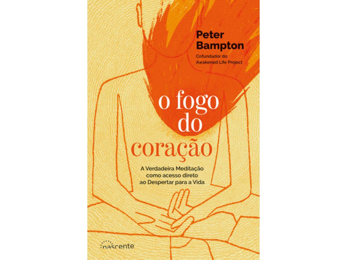 Livro O Fogo do Coração de Peter Bampton | Worten.pt