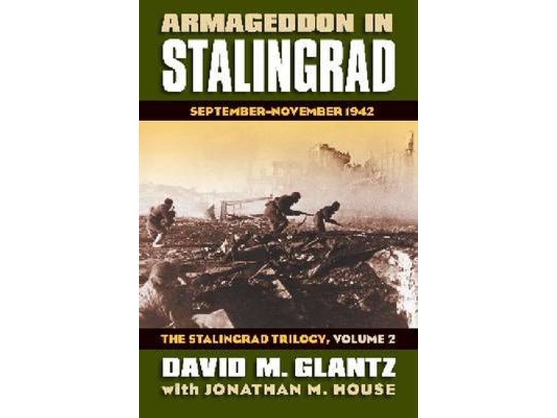 Livro armageddon in stalingrad volume 2 the stalingrad trilogy de david ...