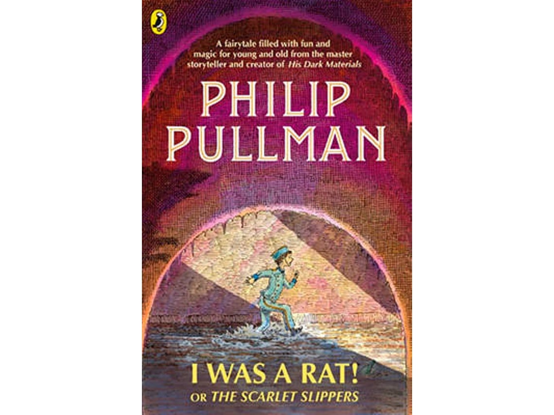 Livro I Was A Rat! Or The Scarlet Slippers de Philip Pullman (Inglês ...