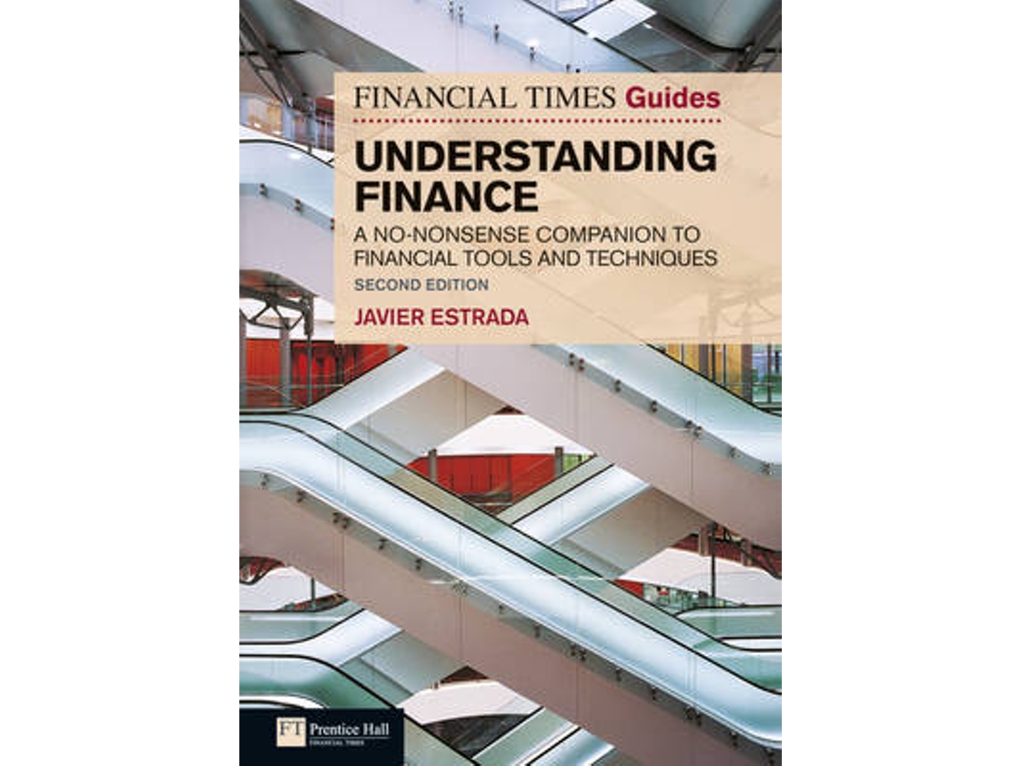 Livro financial times guide to understanding finance, the de javier ... Livro financial times guide to understanding finance, the de javier ...