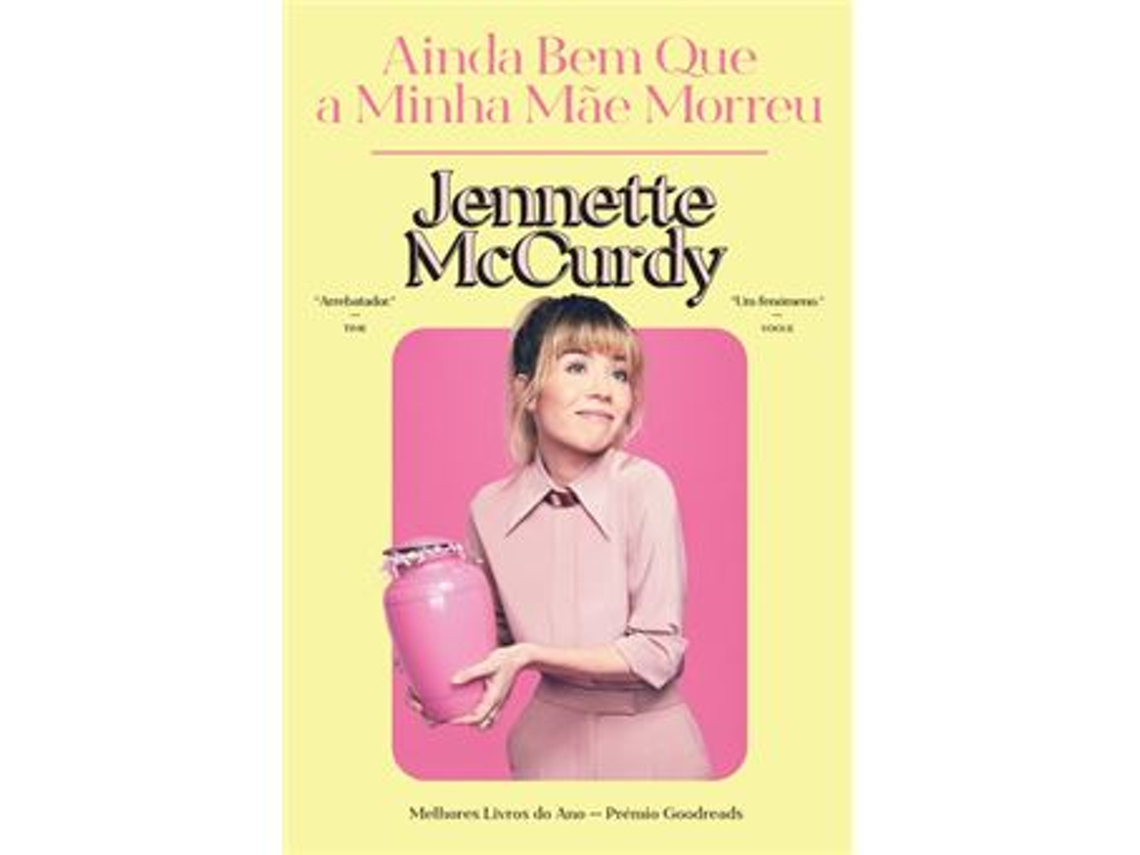 Livro Ainda Bem que a Minha Mãe Morreu de Jennette McCurdy (Português) | Worten.pt