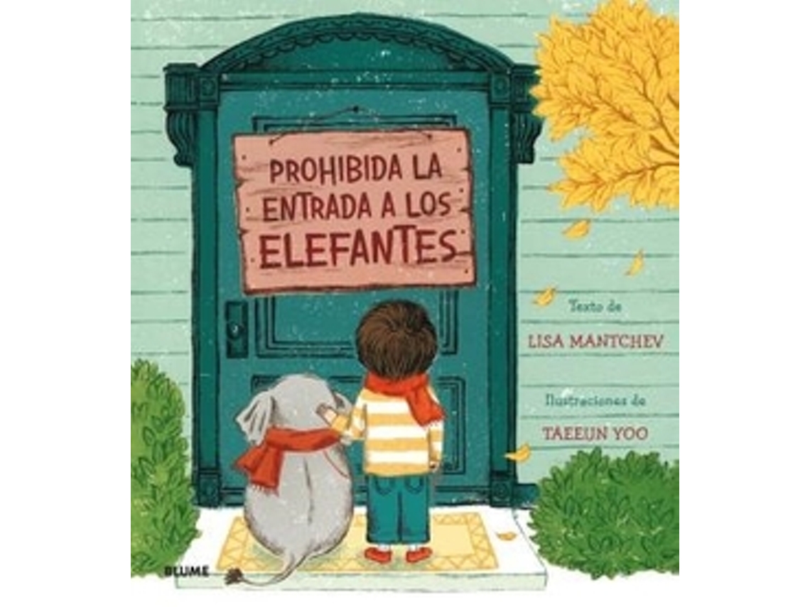 Livro Prohibida La Entrada A Los Elefantes de Mantchev, Lisa ...