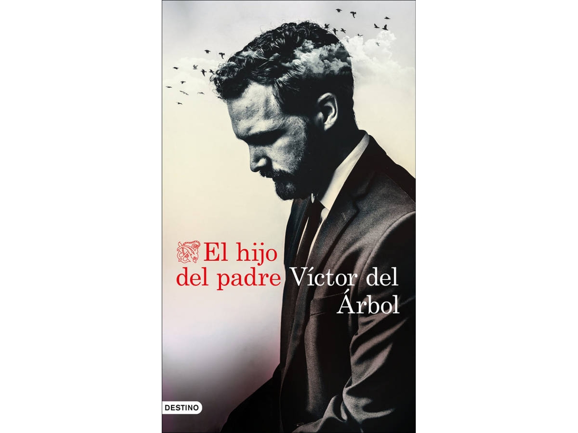 Livro El Hijo Del Padre de Víctor Del Árbol (Espanhol) | Worten.pt Livro El Hijo Del Padre de Víctor Del Árbol (Espanhol) | Worten.pt