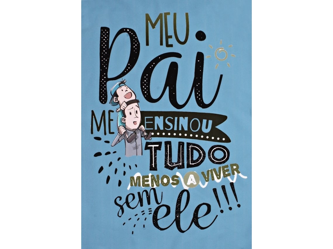 Avental Dia Do Pai LPM O Meu Pai Ensinou-Me Tudo Menos a Viver Sem Ele ...
