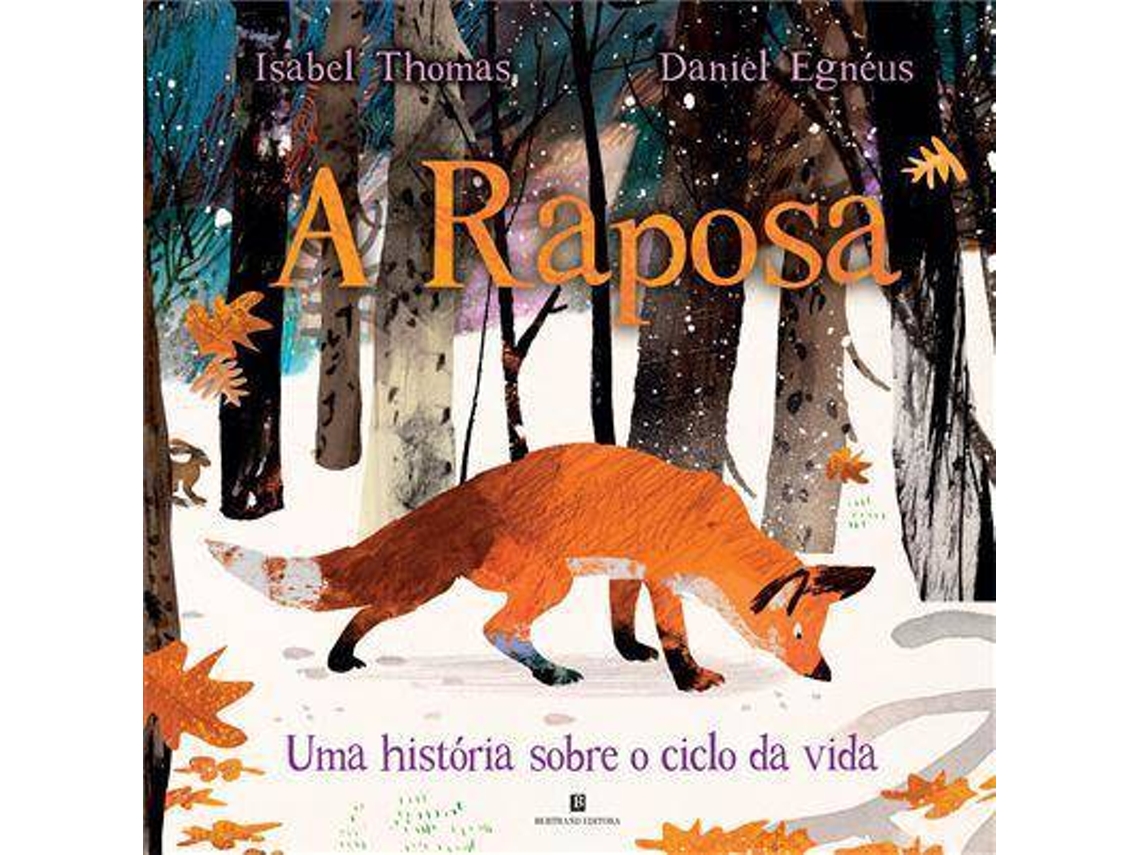 Livro A Raposa de Isabel Thomas e Daniel Egnéus (Português) | Worten.pt