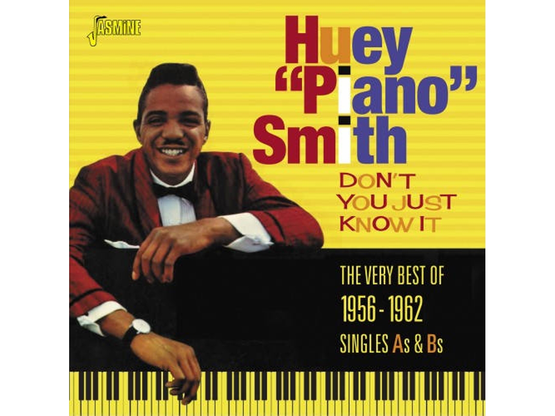 CD Huey 'Piano' Smith - Don'T You Just Know It - The Very Best Of 1956 ...
