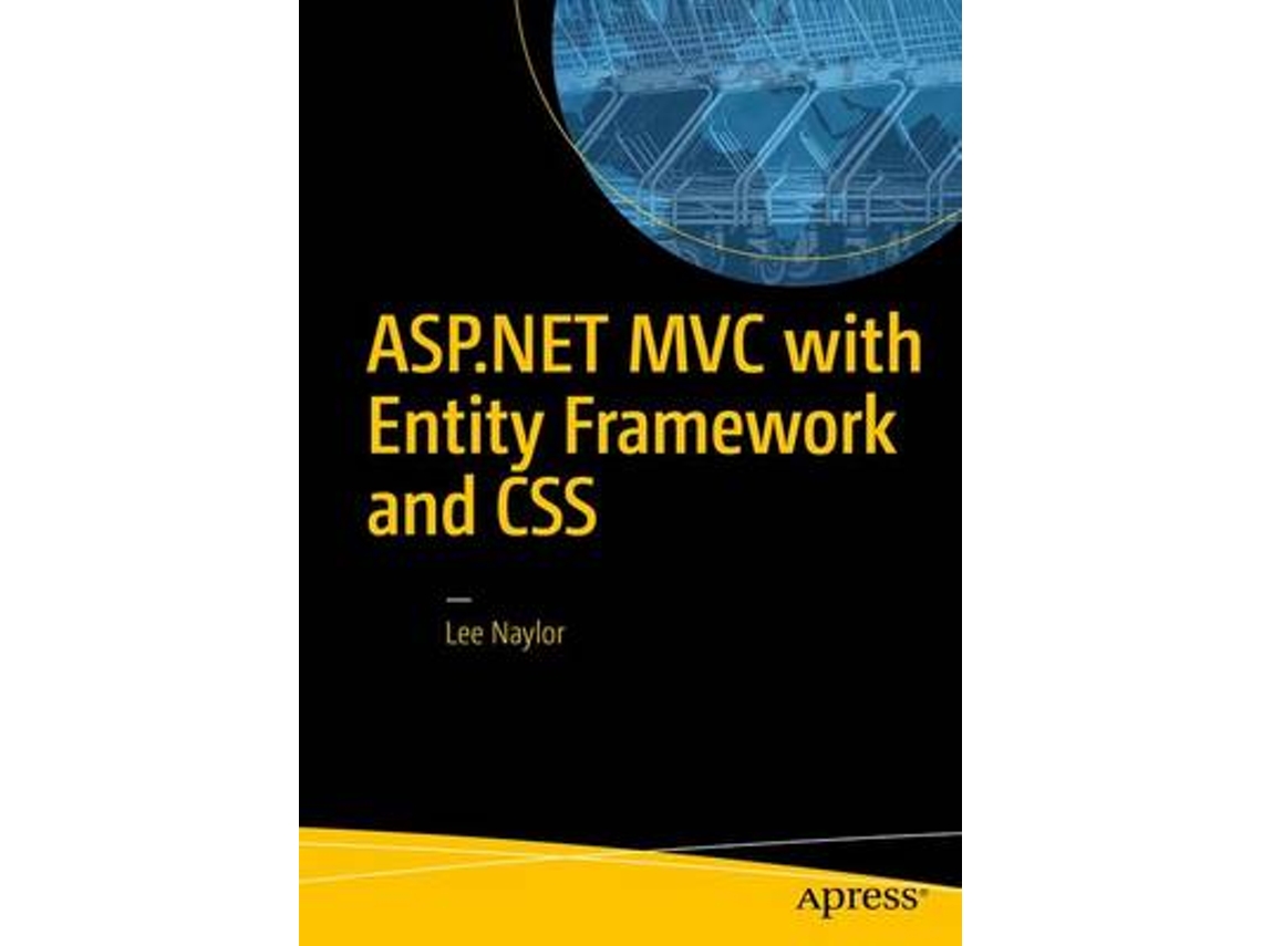Livro asp.net mvc with entity framework and css de lee naylor (inglês) | Worten.pt