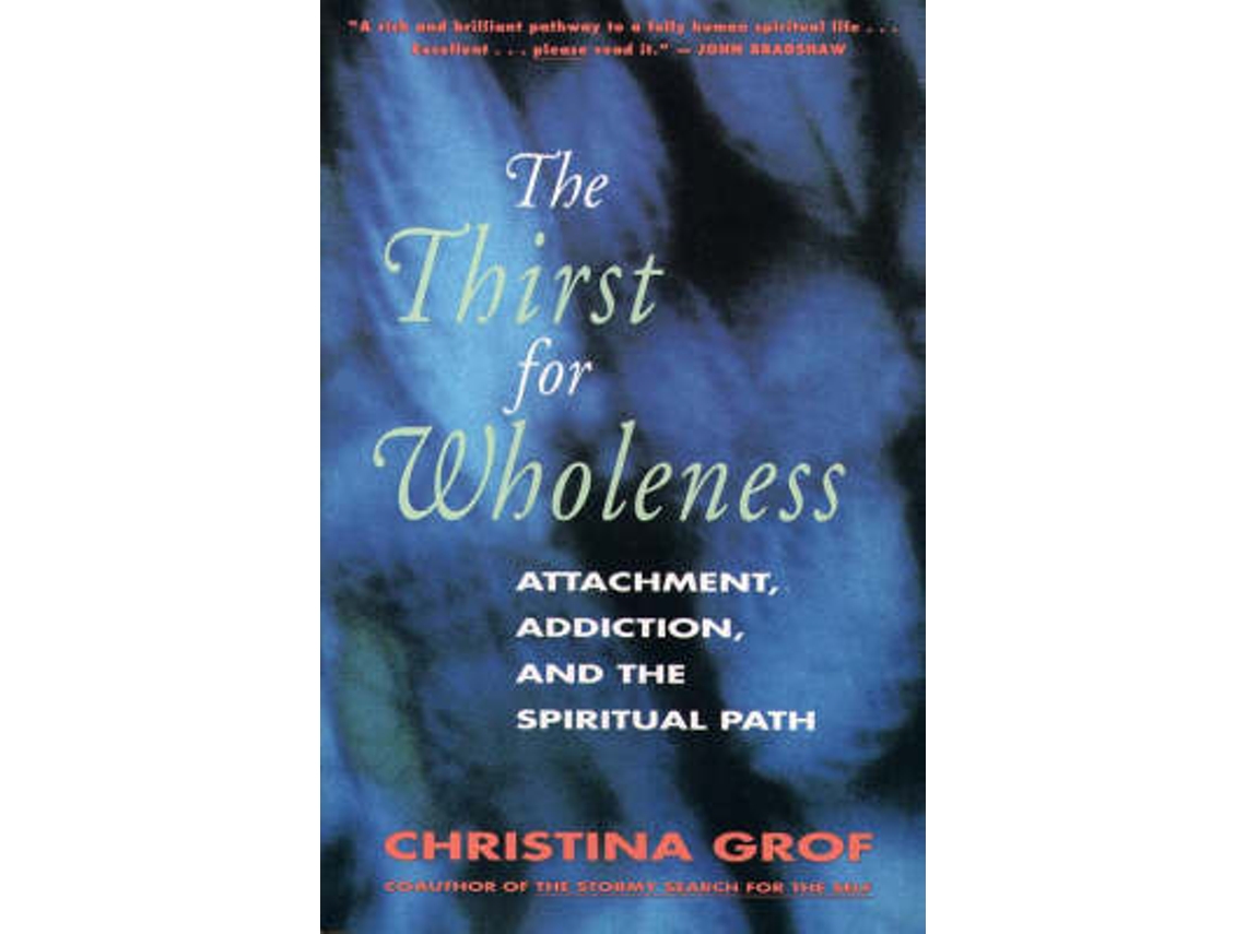 Livro the thirst for wholeness de christina grof (inglês) | Worten.pt