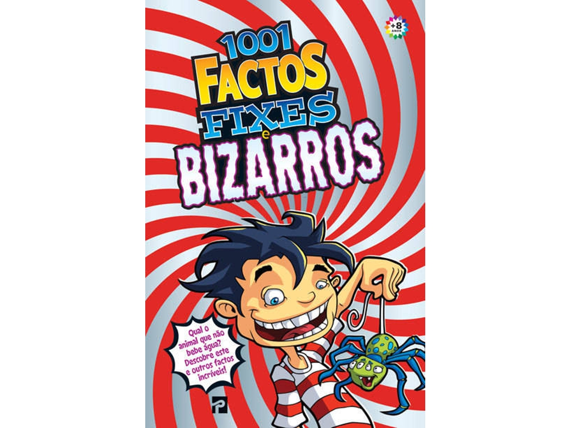 Livro - 1001 Factos Fixes e Bizarros de Ken Singleton e Nick Bryant ...