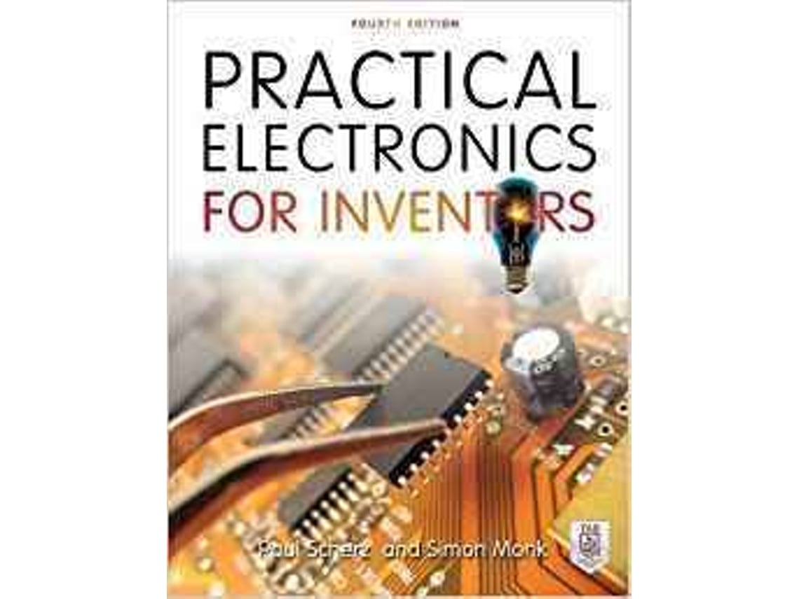 Livro Practical Electronics For Inventors de Simon Monk (Inglês ...
