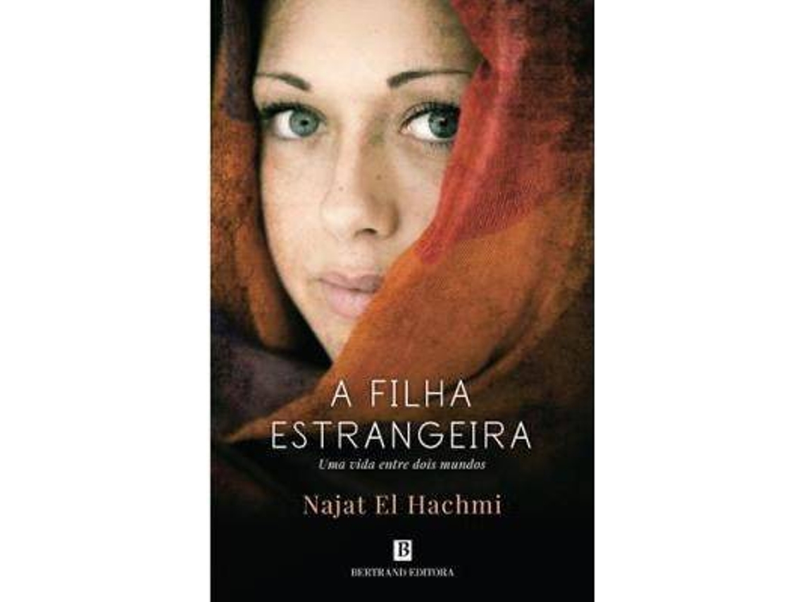 Livro A Filha Estrangeira de Najat El Hachmi (Português) | Worten.pt