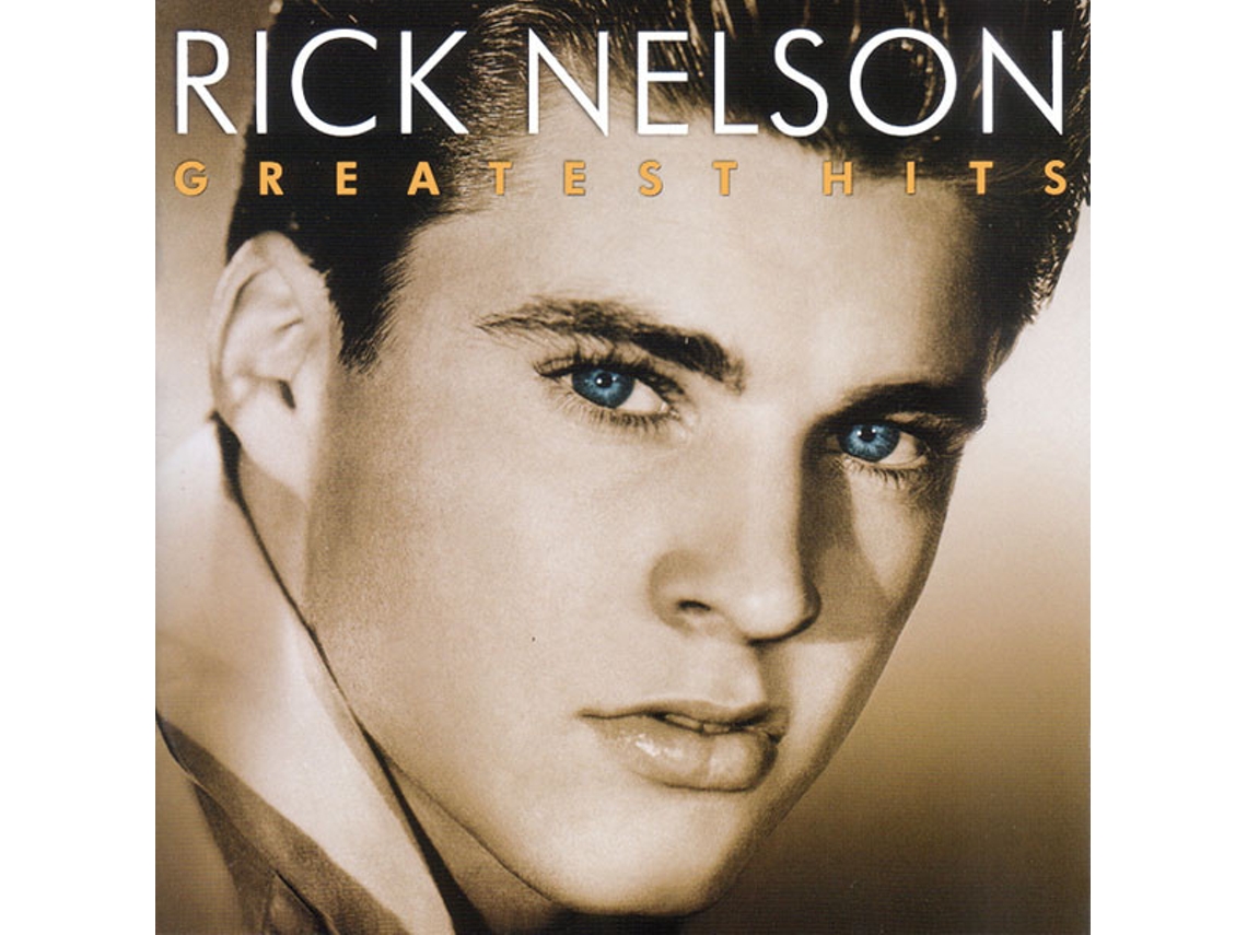 CD Rick Nelson - Greatest Hits | Worten.pt