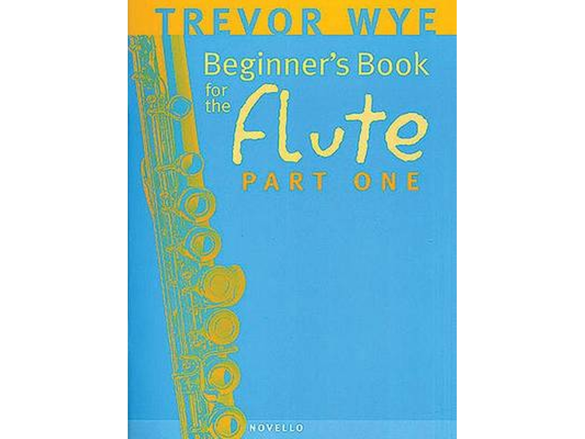 Livro a beginners book for the flute part 1 de trevor wye (inglês ...