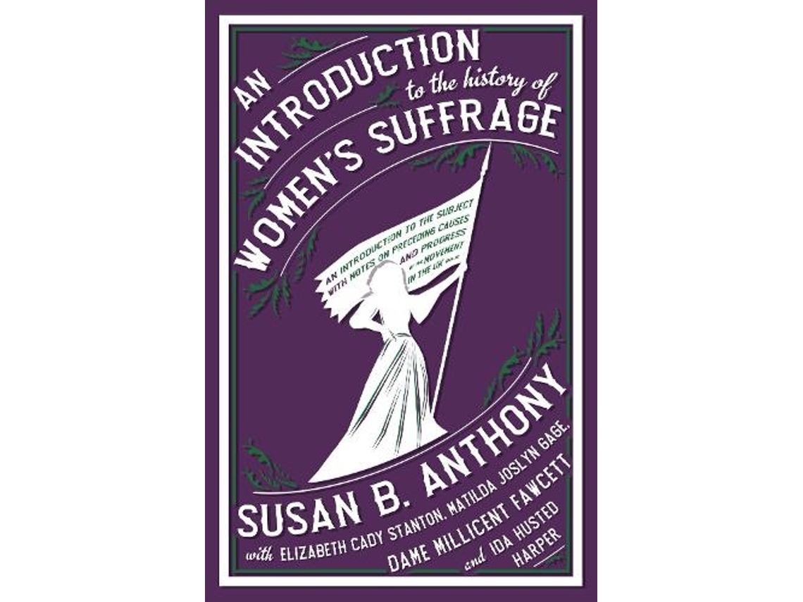 Livro an introduction to the history of women's suffrage de susan b ...