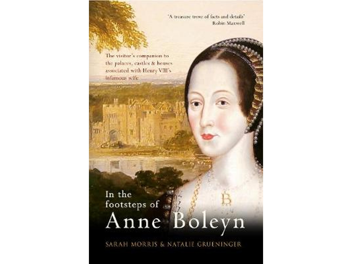 Livro in the footsteps of anne boleyn de sarah morris,natalie ...