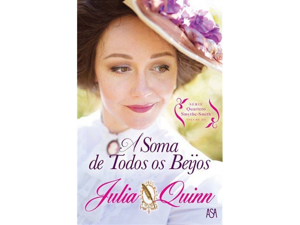 Livro A Soma de Todos os Beijos de Julia Quinn | Worten.pt