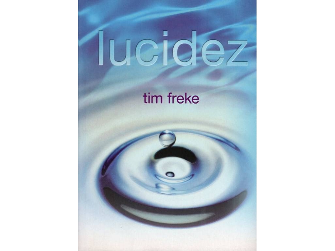 Livro Lucidez de Tim Freke | Worten.pt