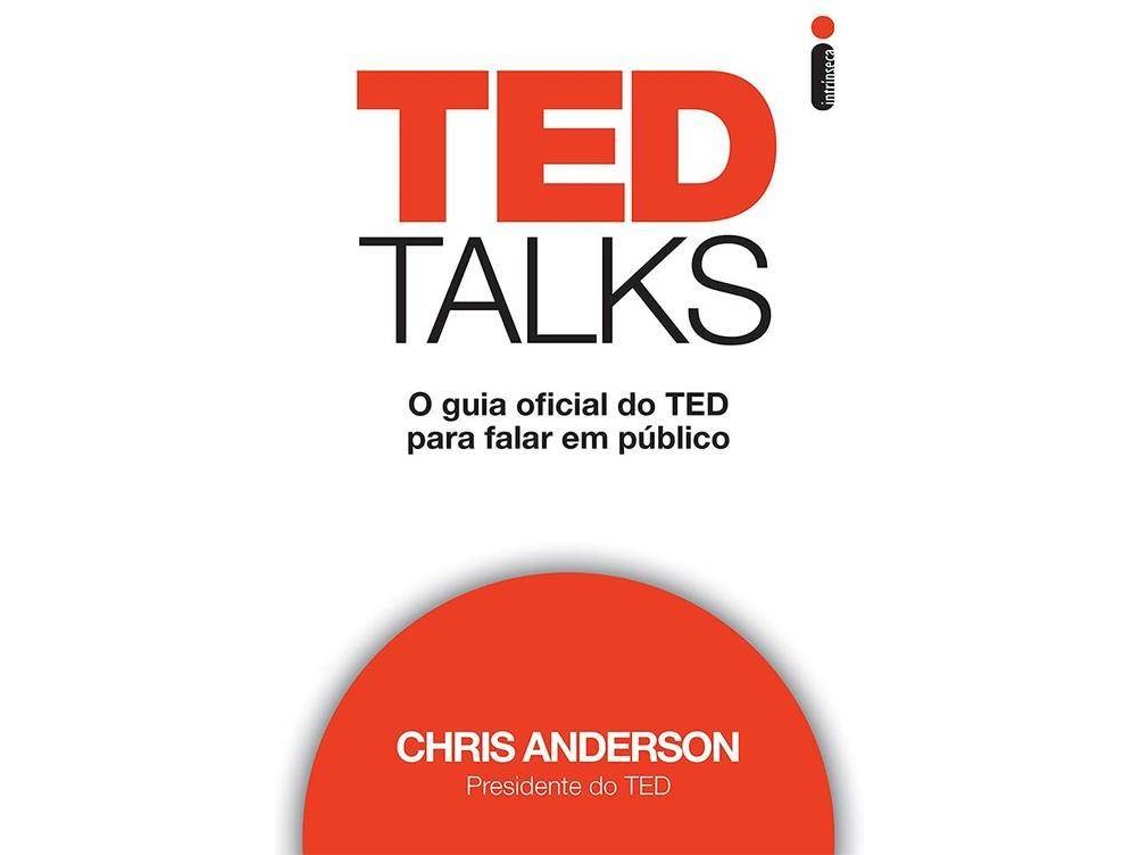Livro Ted Talks: o guia oficial do Ted para falar em público de Chris Anderson (Português-Brasil ...