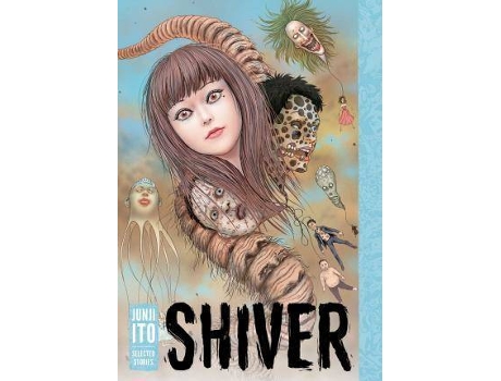 Livro Shiver: Junji Ito Selected S De Junji Ito (Inglês) | Worten.pt
