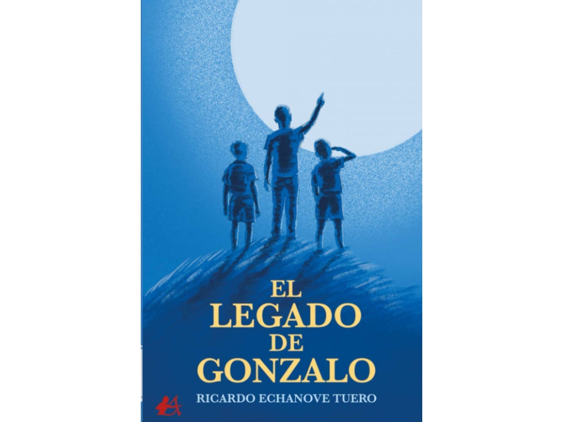Livro El Legado De Gonzalo de Ricardo Echanove (Espanhol) | Worten.pt Livro El Legado De Gonzalo de Ricardo Echanove (Espanhol) | Worten.pt