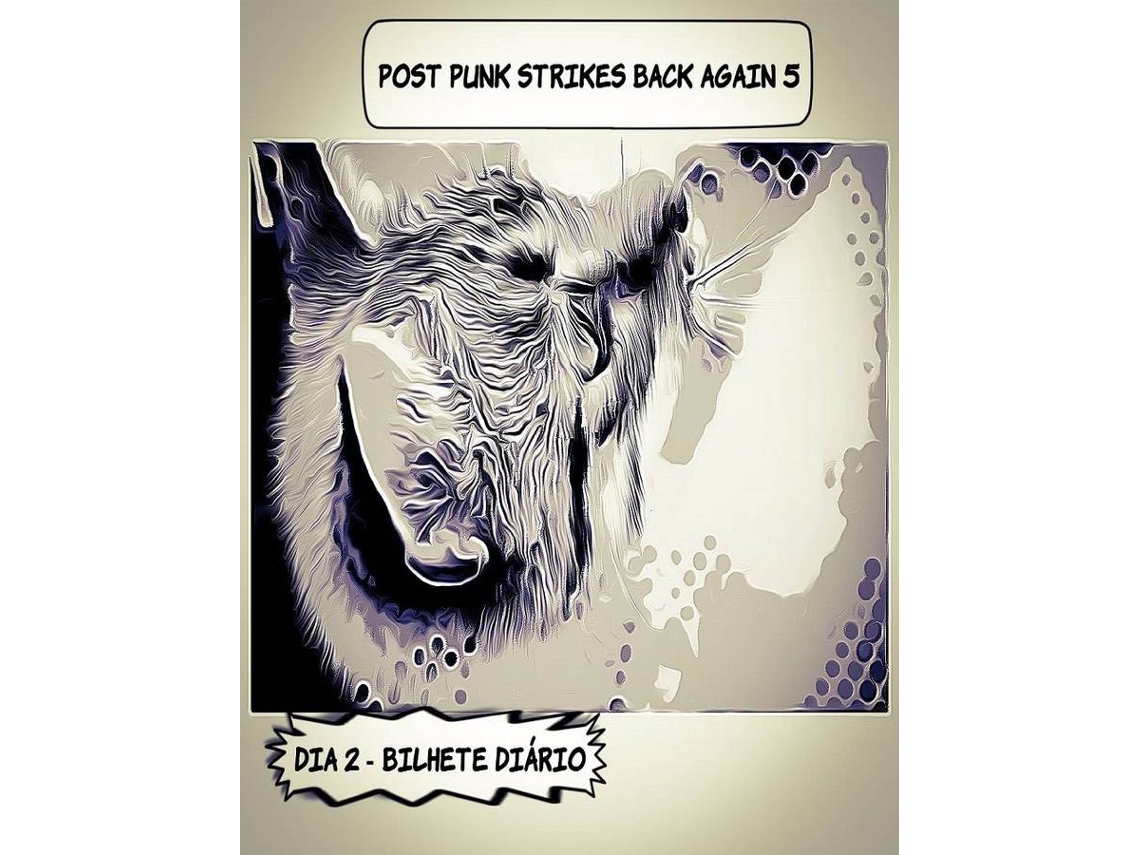 Bilhete POST PUNK STRIKES BACK AGAIN 5 - Dia 2 | Worten.pt