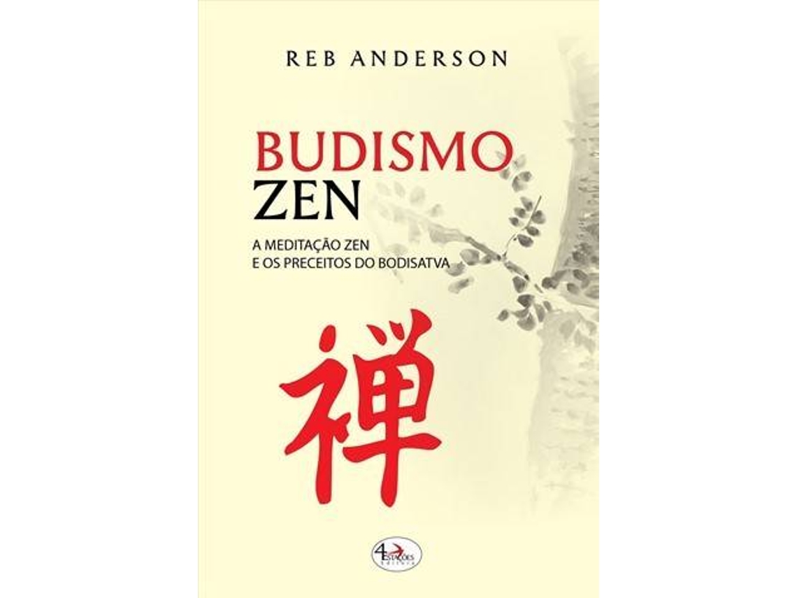 Livro Budismo Zen - A Meditação Zen E Os Preceitos Do Bodisatva de Reb ...