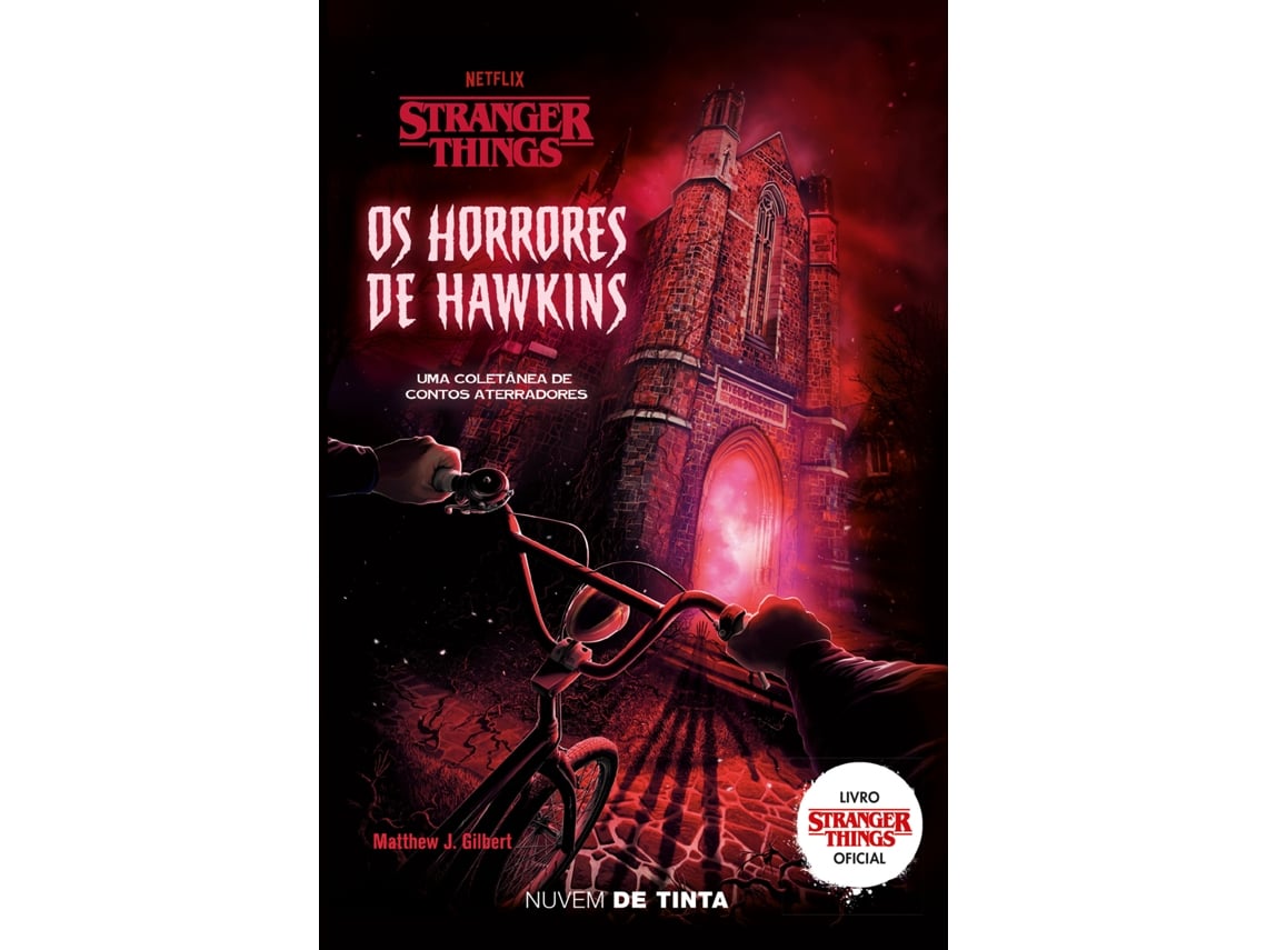 Livro Stranger Things: Os horrores de Hawkins de Matthew J. Gilbert ...