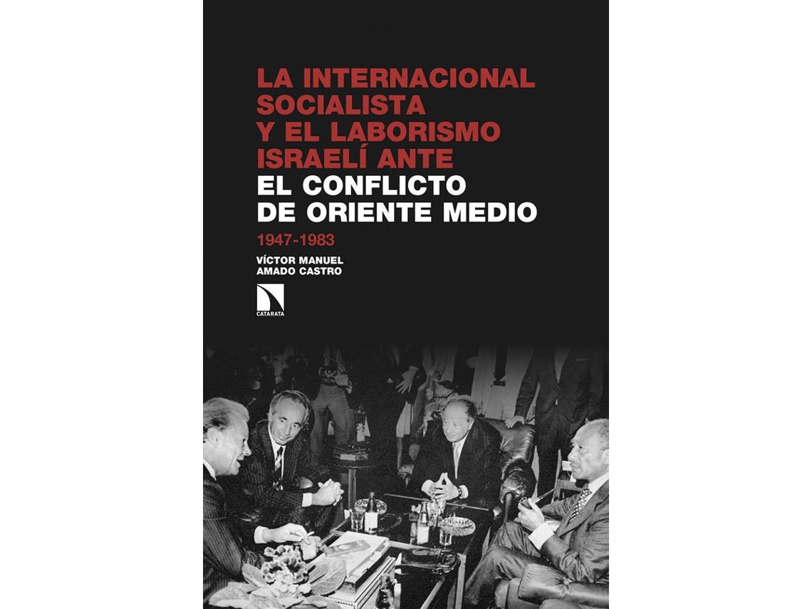 Livro La Internacional Socialista Y El Laborismo Israelí Ante El ...